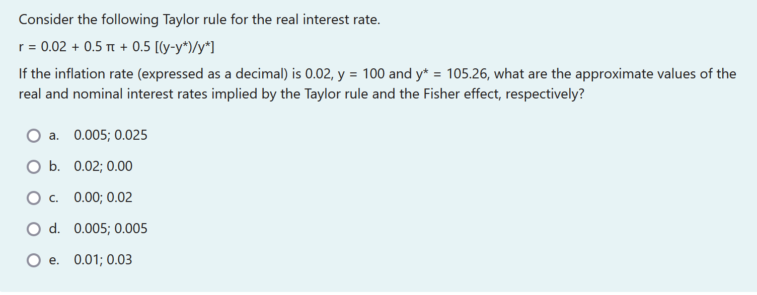 Solved Consider the following Taylor rule for the real | Chegg.com