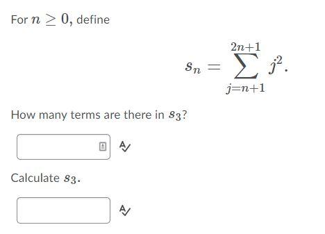Solved For n > 0, define 2n+1 en = j? i=n+1 How many terms | Chegg.com