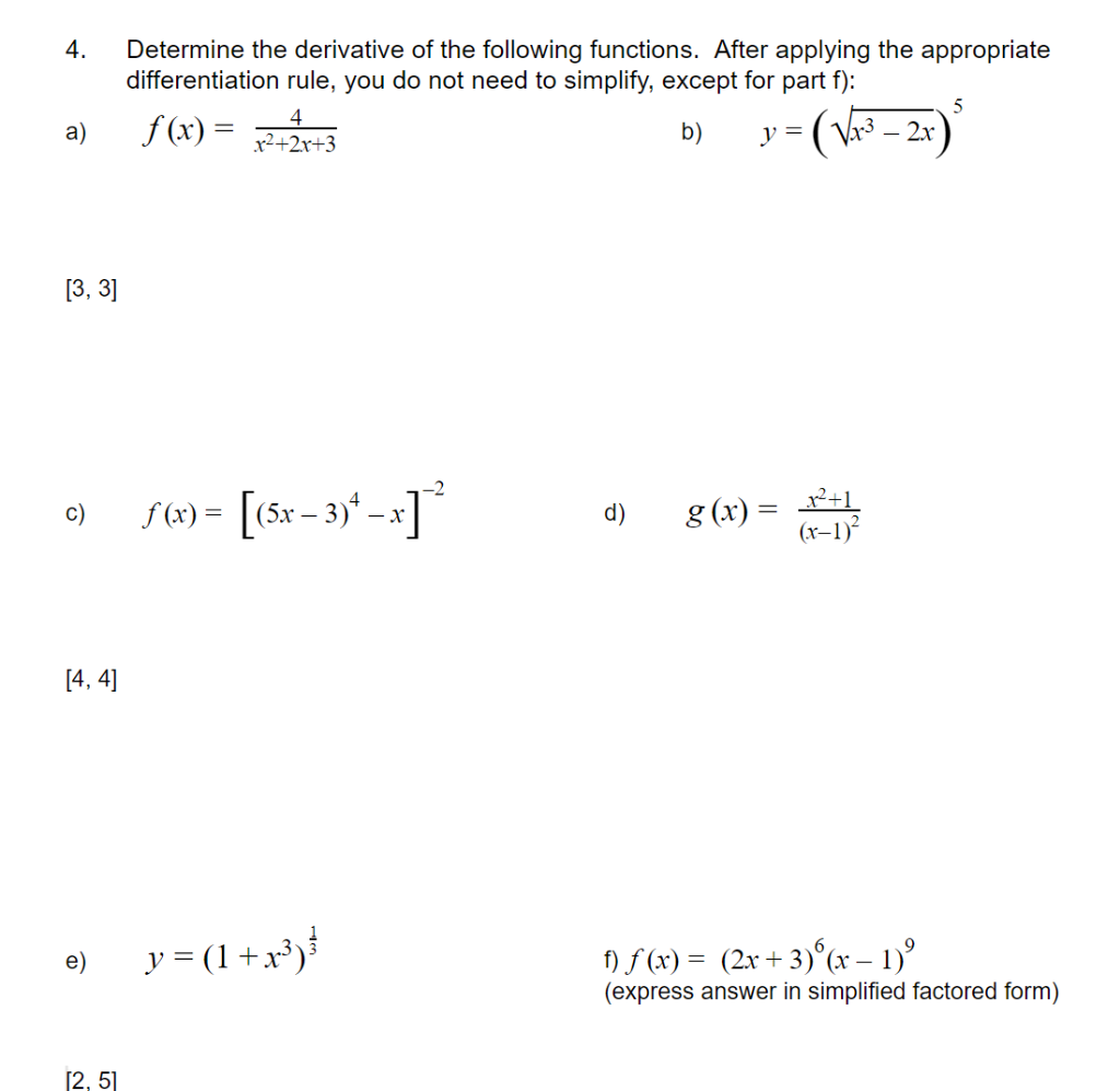 Solved 4. Determine the derivative of the following | Chegg.com