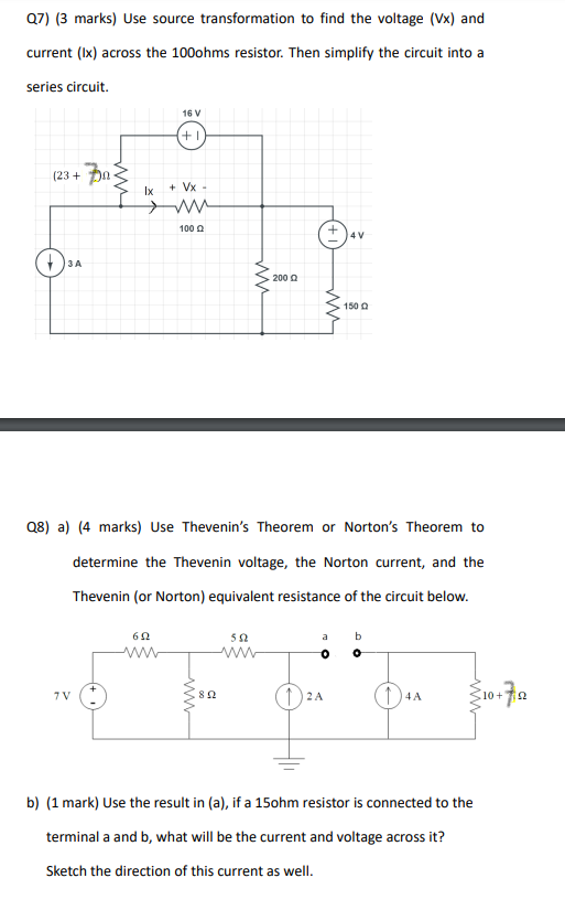 Solved Q7) (3 marks) Use source transformation to find the | Chegg.com