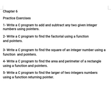 Solved Chapter 6 Practice Exercises 1- Write a C program to | Chegg.com