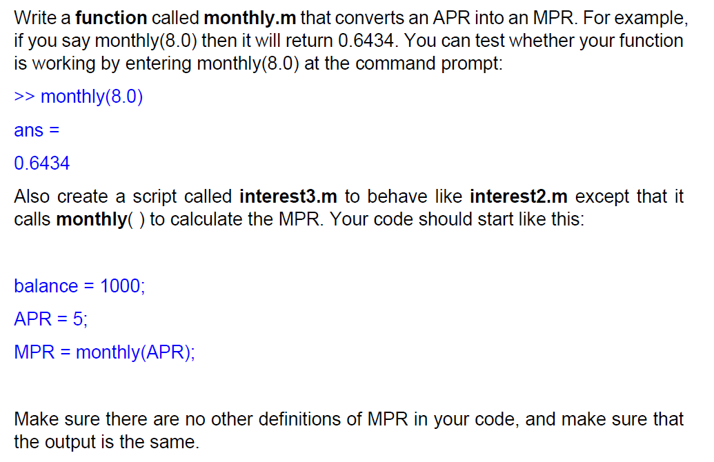 Solved Write a function called monthly.m that converts an | Chegg.com