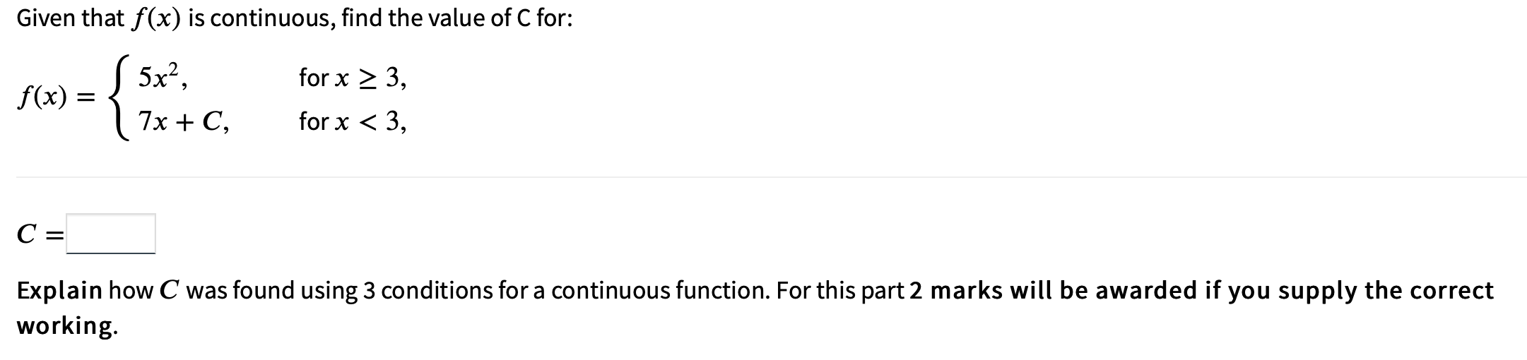 Solved Given that f(x) is continuous, find the value of C | Chegg.com