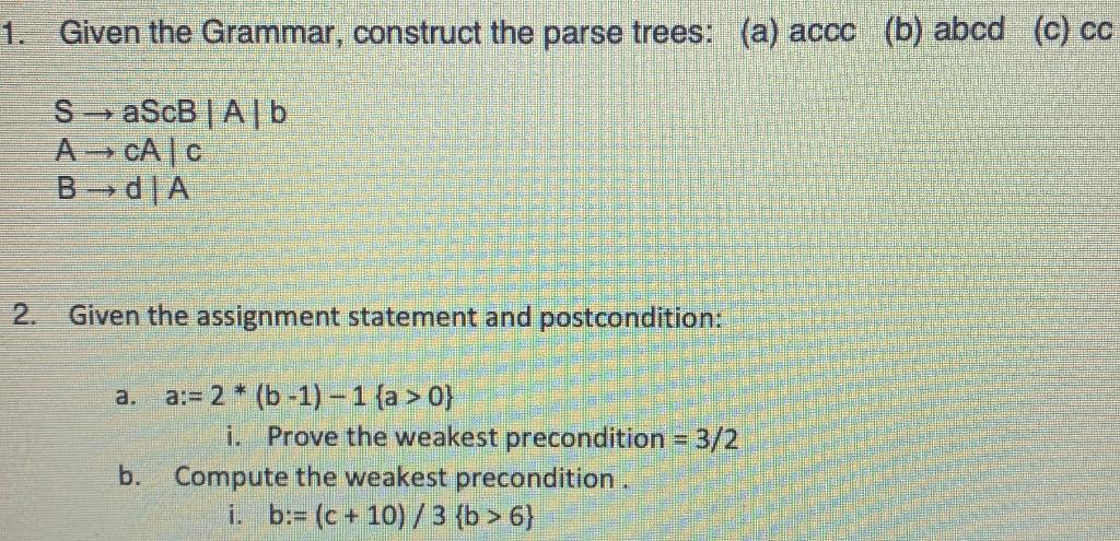 Solved Given the Grammar, construct the parse trees: (a) | Chegg.com