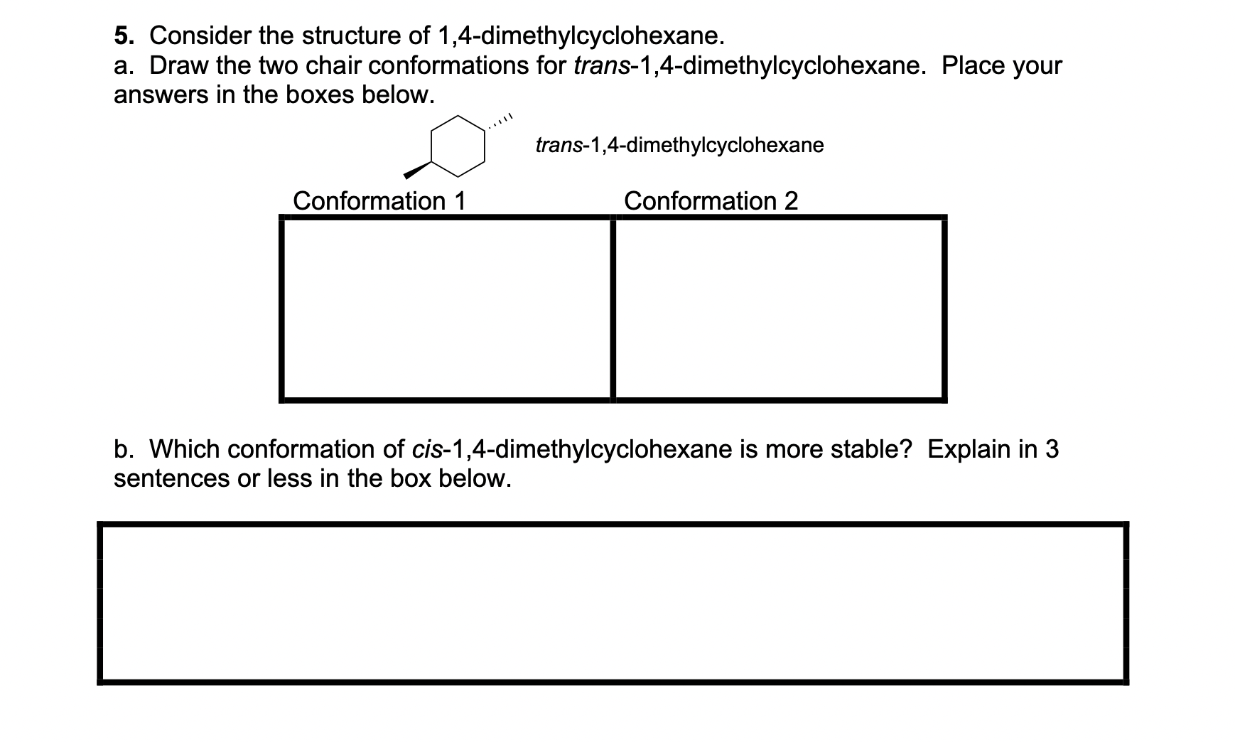 Solved Consider the structure of 1,4-dimethylcyclohexane.a. | Chegg.com