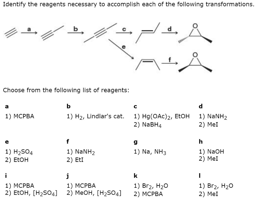 Solved Identify the reagents necessary to accomplish each of | Chegg.com
