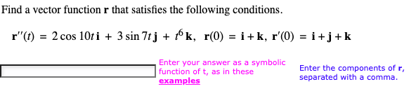 Solved Find a vector function r that satisfies the following | Chegg.com