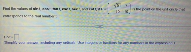 Solved Find the values of sint,cost,tant,csct,sect, and | Chegg.com