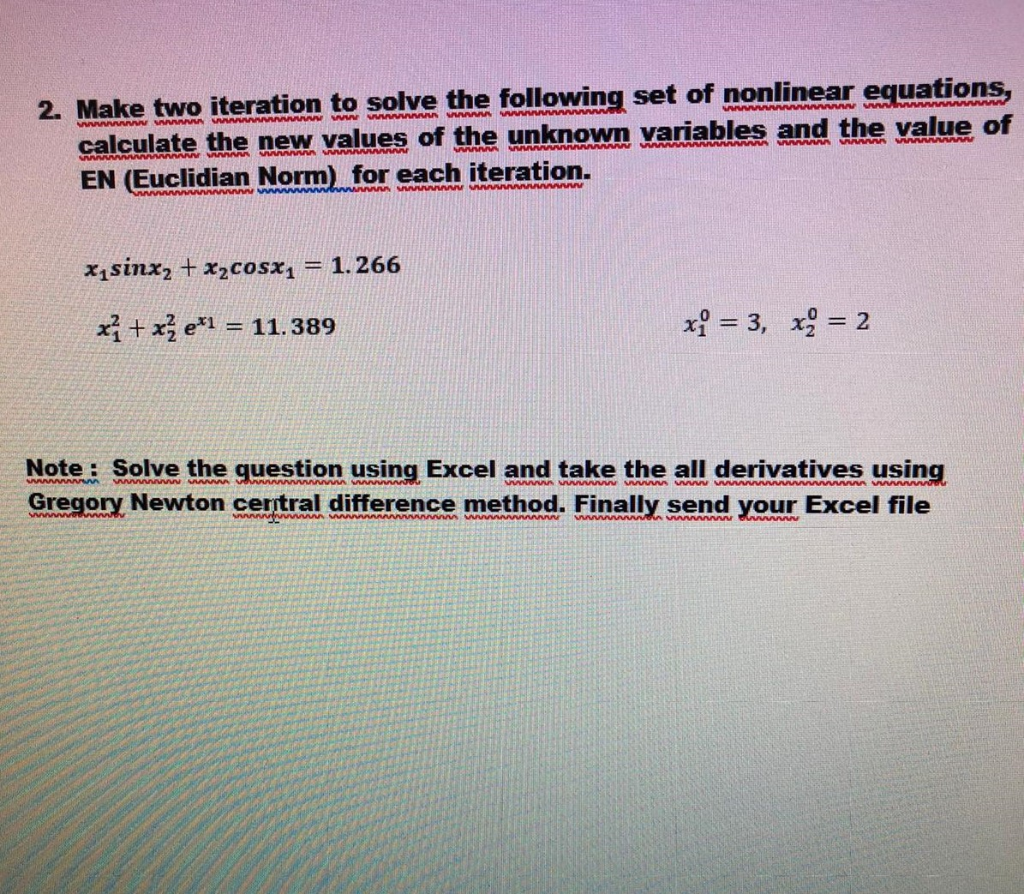 Solved wwwwwwww WWW MAN 2. Make two iteration to solve the | Chegg.com