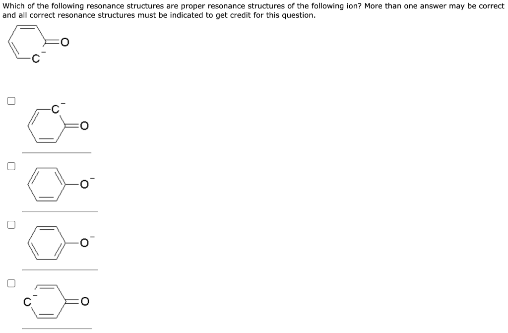 Solved Which of the following resonance structures are | Chegg.com