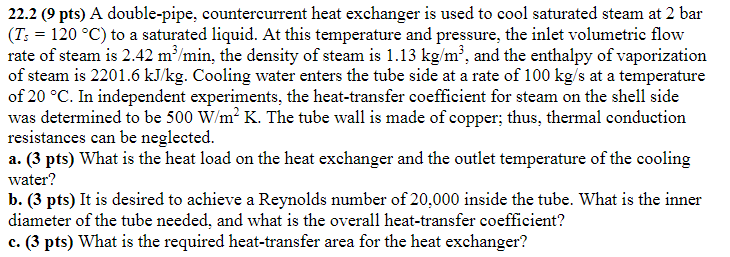 Solved 22.2 ( 9 pts) A double-pipe, countercurrent heat | Chegg.com