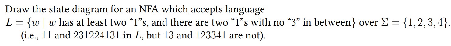 Solved Draw the state diagram for an NFA which accepts | Chegg.com
