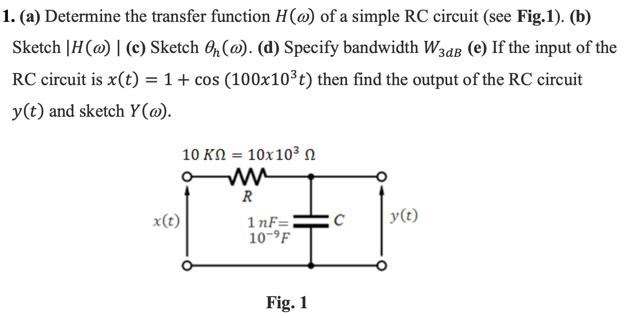 Solved 1. (a) Determine the transfer function H(@) of a | Chegg.com