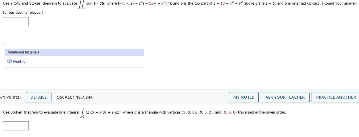 Solved Use a CAS and Stokes' theorem to evaluate ∬S curl | Chegg.com