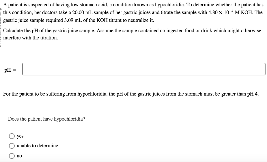 Solved A patient is suspected of having low stomach acid, a | Chegg.com