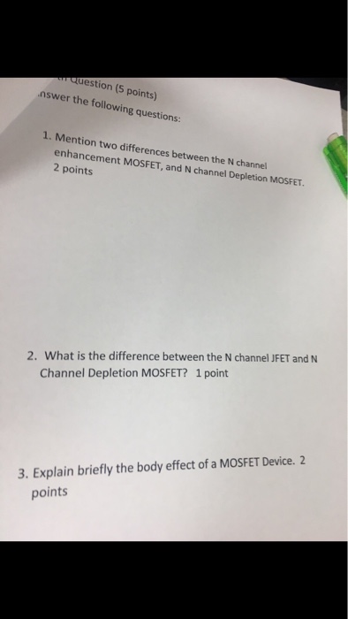 Solved Mention two differences between the N channel | Chegg.com