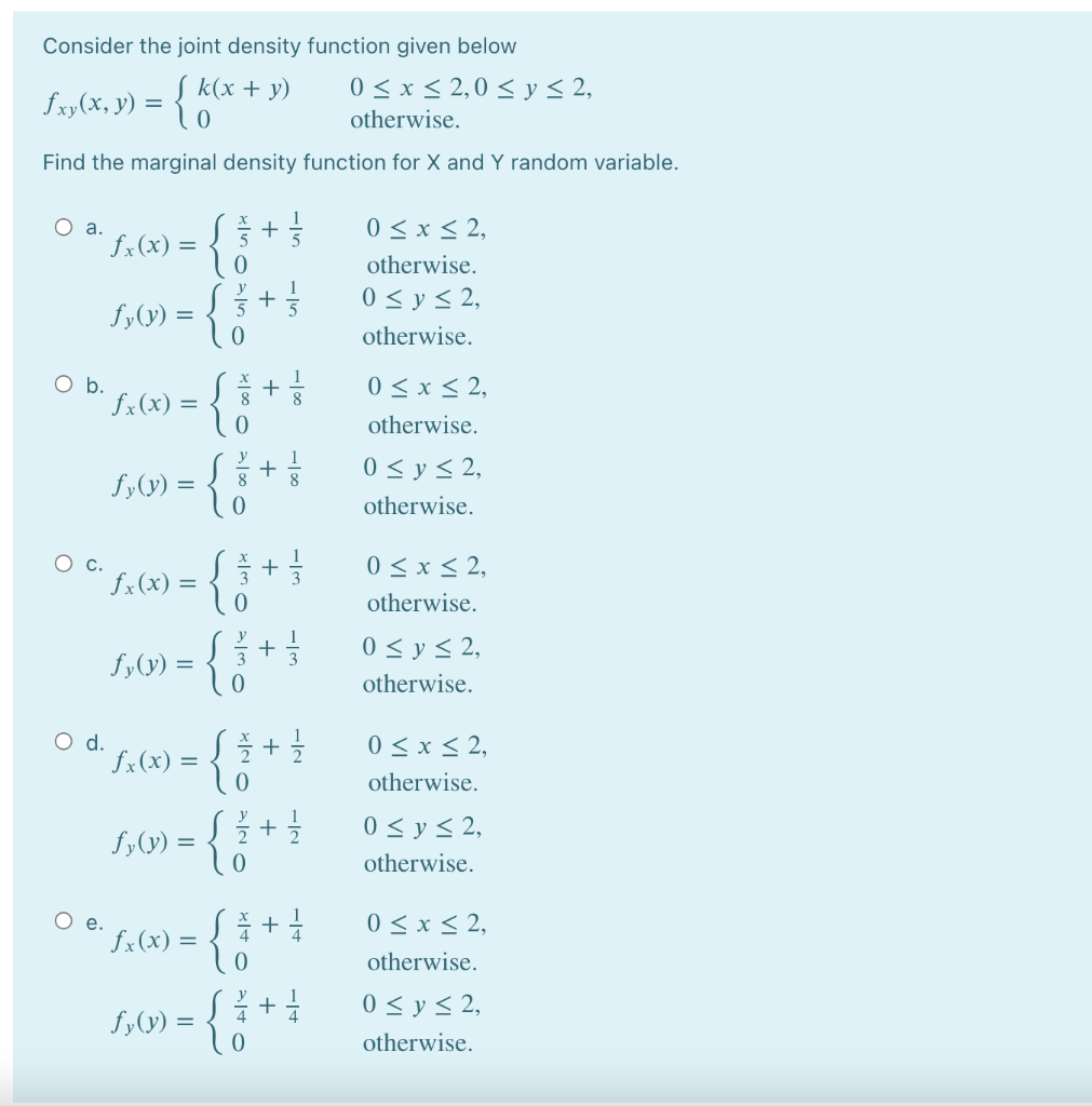 Solved Consider the joint density function given below | Chegg.com