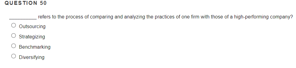 Solved QUESTION 50 refers to the process of comparing and | Chegg.com