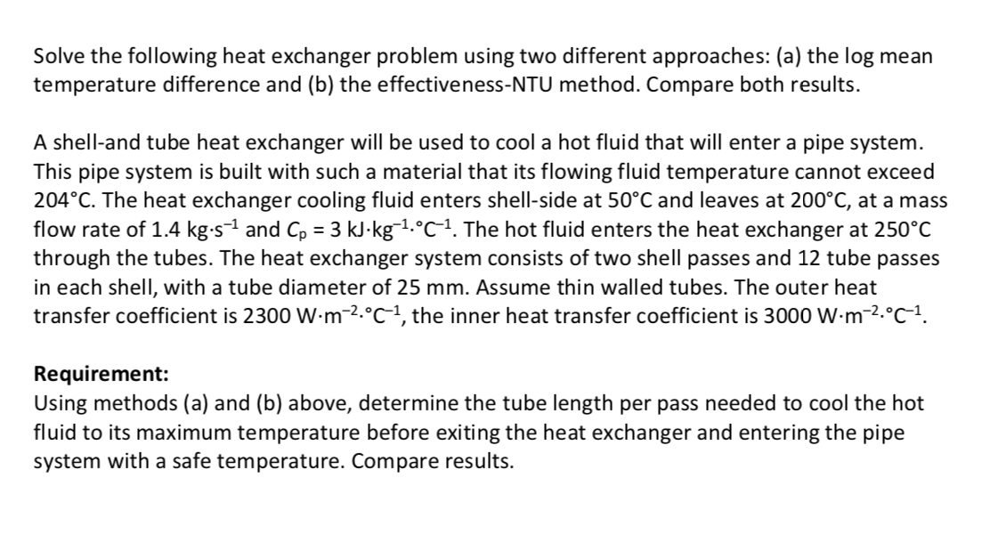 Solve the following heat exchanger problem using two | Chegg.com