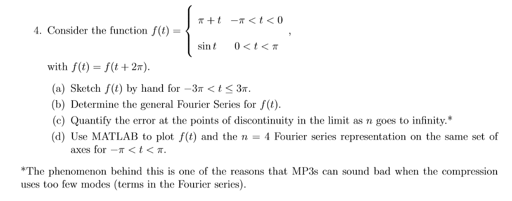 Solved 4. Consider the function f(t) sin t 0 | Chegg.com