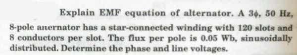 Solved Explain EMF equation of alternator. A 36, 50 Hz, | Chegg.com