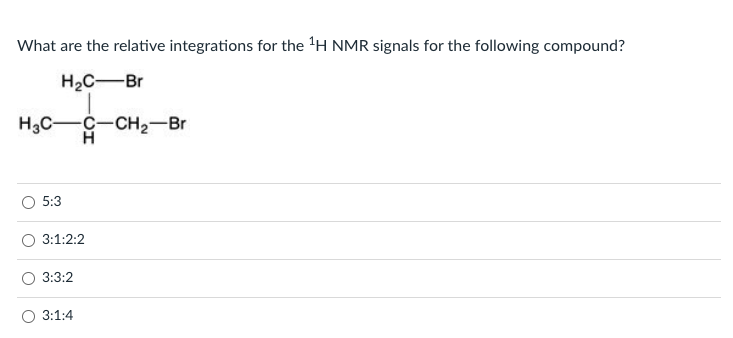 Solved What are the relative integrations for the 1H NMR | Chegg.com