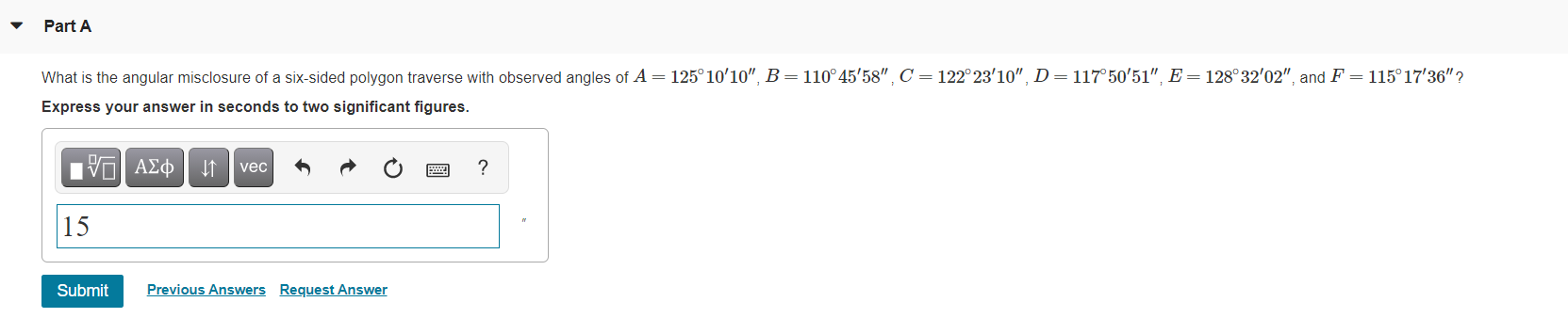 Solved Part A What is the angular misclosure of a six-sided | Chegg.com