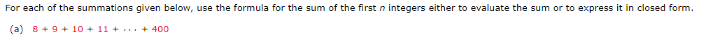 Solved For each of the summations given below, use the | Chegg.com