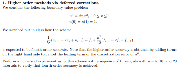 Solved 1. Higher order methods via deferred corrections. We | Chegg.com