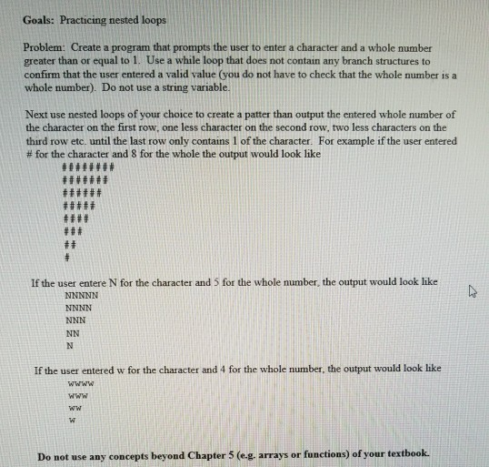 Solved Goals: Practicing nested loops Problem: Create a | Chegg.com