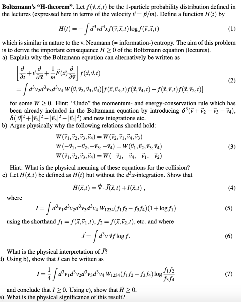 Boltzmann's “H-theorem”. Let f(7,x,t) be the | Chegg.com