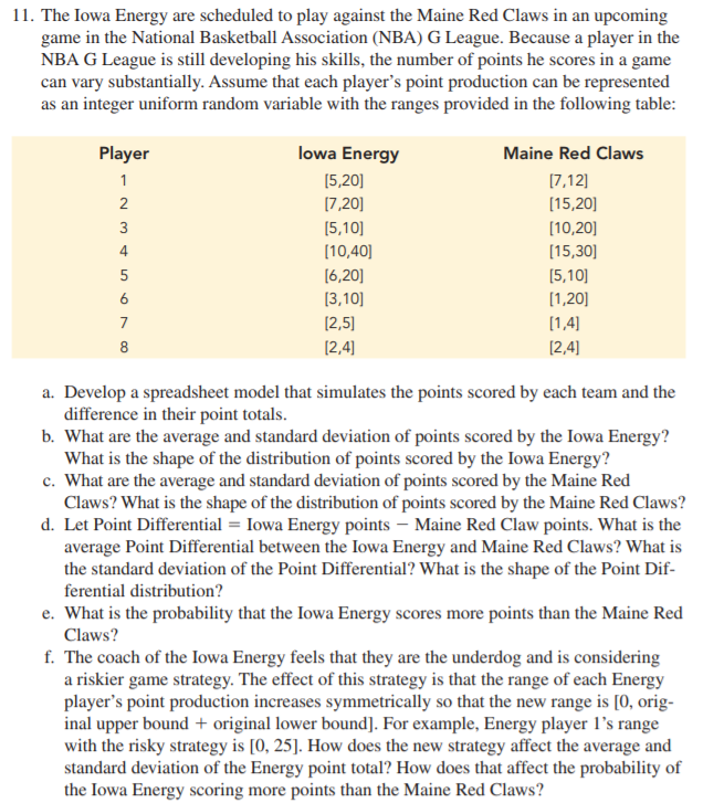 11. The Iowa Energy are scheduled to play against the | Chegg.com