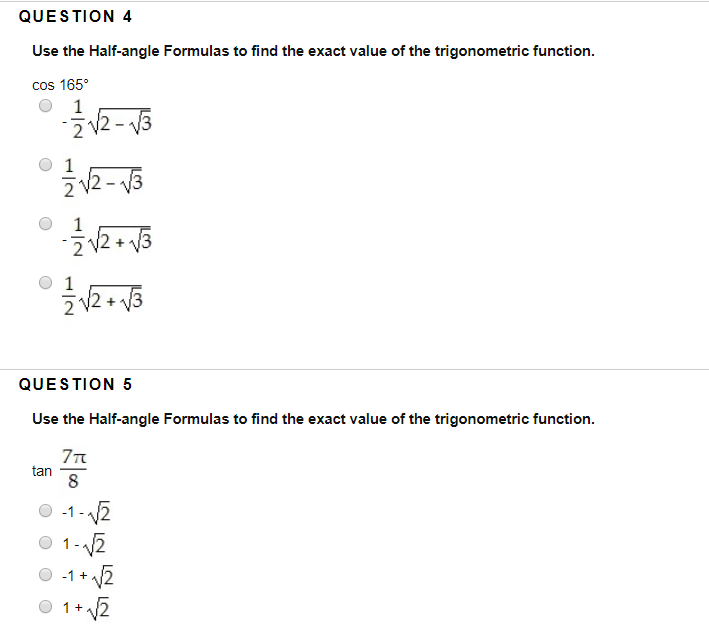 Solved QUESTION 4 Use the Half-angle Formulas to find the | Chegg.com