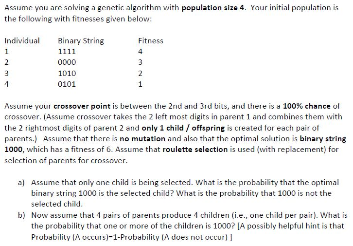 Assume you are solving a genetic algorithm with | Chegg.com