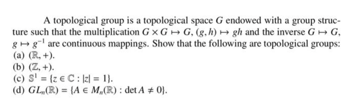 Solved A topological group is a topological space G endowed | Chegg.com