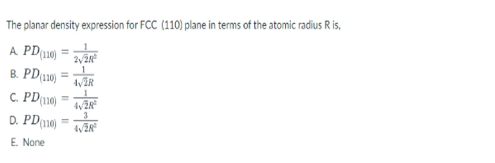 Solved The planar density expression for FCC (110) plane in | Chegg.com