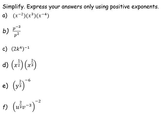Solved Simplify. Express your answers only using positive | Chegg.com