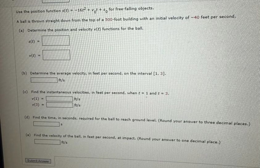 Solved Use the position function s(t)=−16t2+v0t+s0 for | Chegg.com