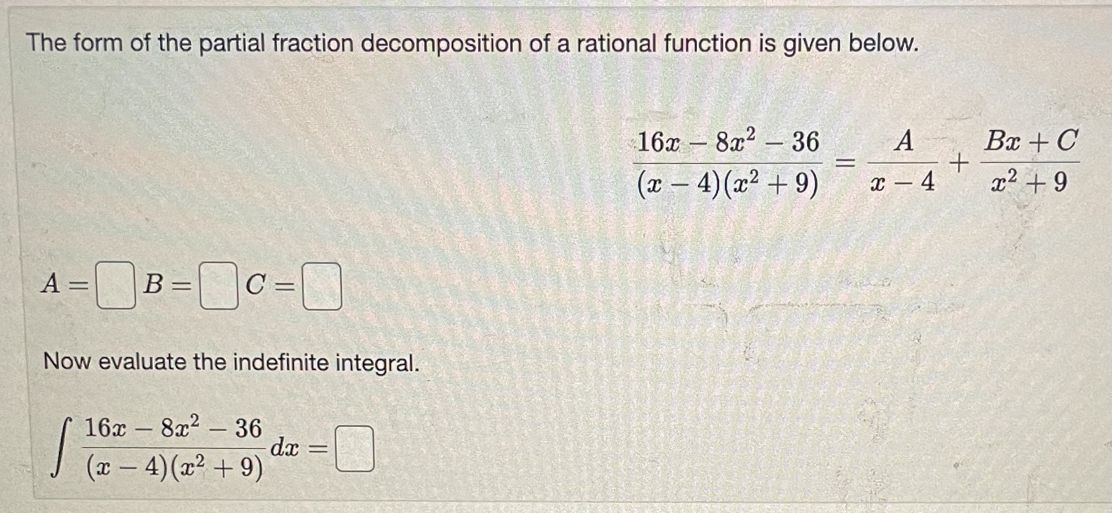 Solved The form of the partial fraction decomposition of a | Chegg.com
