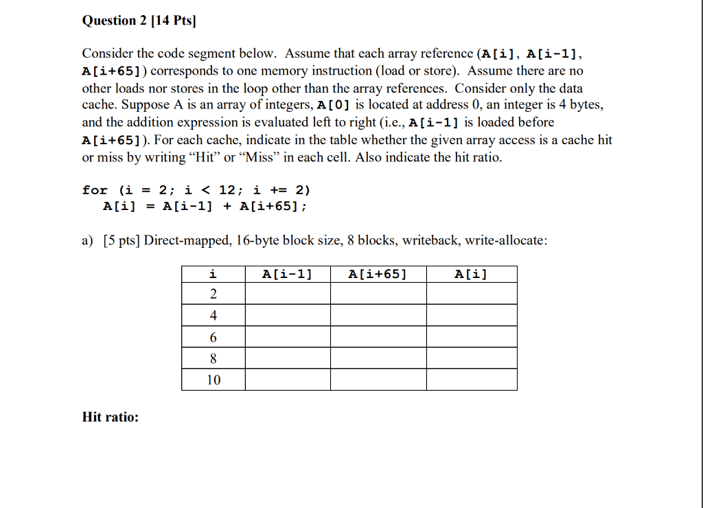 Solved Question 2 [14 Pts] Consider the code segment below. | Chegg.com