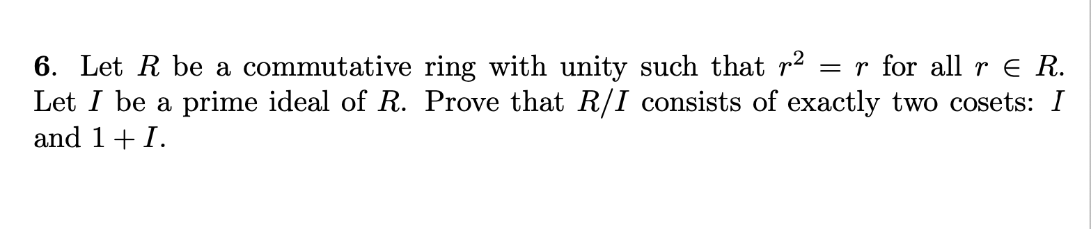 Solved 6. Let R be a commutative ring with unity such that | Chegg.com