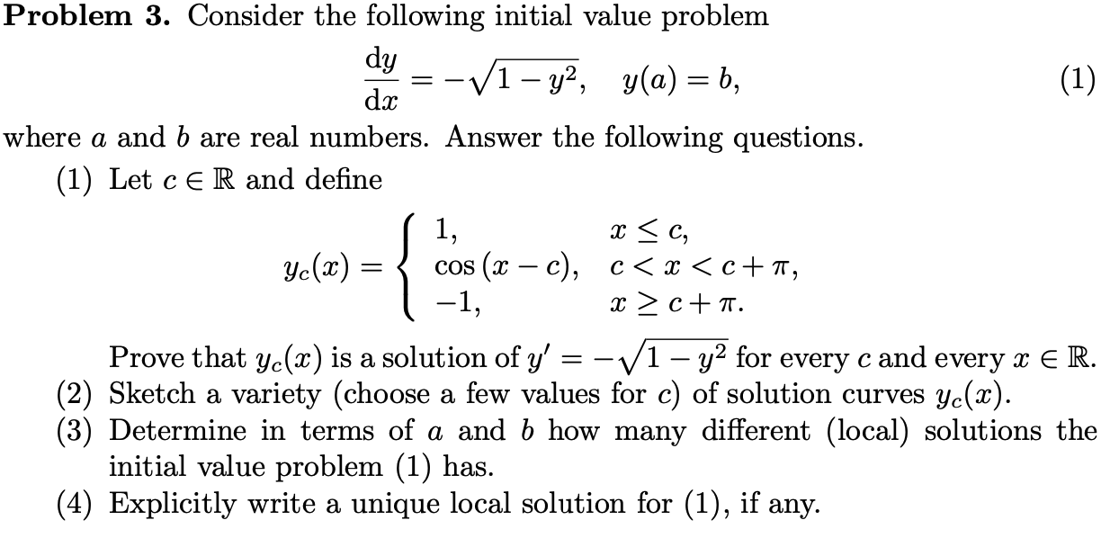 Solved Problem 3. Consider the following initial value | Chegg.com