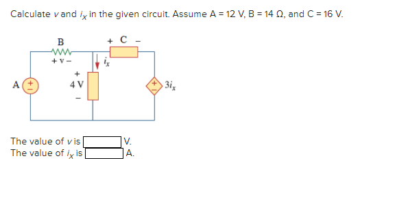 Solved Calculate vand it in the given circuit. Assume A = 12 | Chegg.com