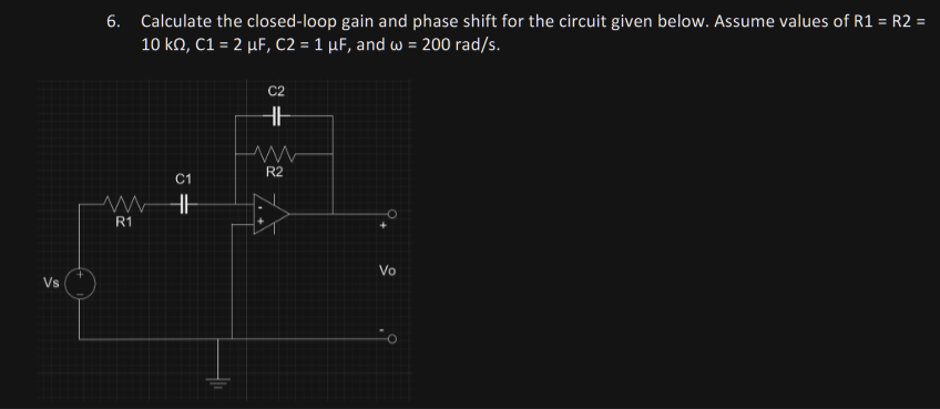 Solved Calculate the closed-loop gain and phase shift for | Chegg.com