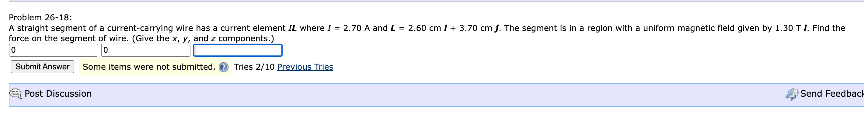 Solved Problem 26-18: force on the seament of wire. (Give | Chegg.com