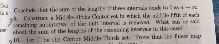 Solved # 9. Construct a middle-fifths cantor set in which | Chegg.com
