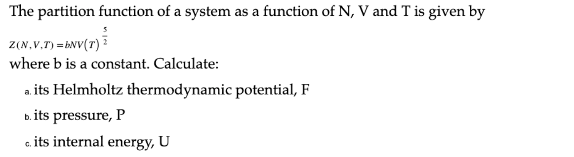 Solved The partition function of a system as a function of N | Chegg.com