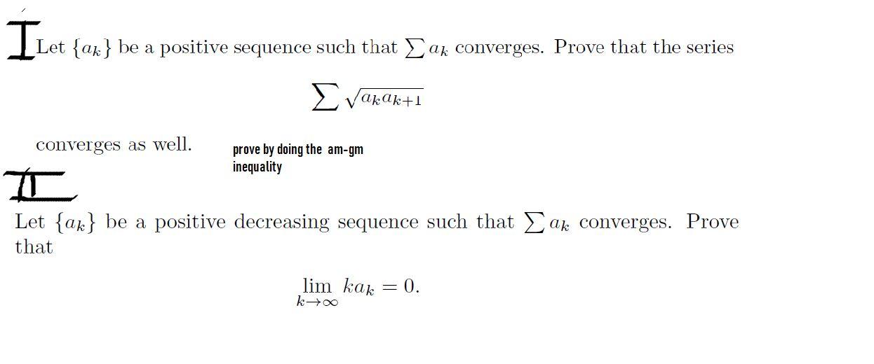 Solved Ilet {cx} be a positive sequence such that Çex | Chegg.com