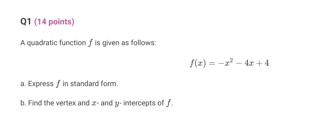 Solved A quadratic function f is given as follows: | Chegg.com