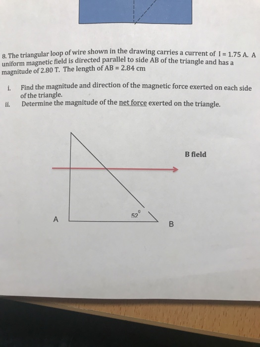 Solved The triangular loop of wire shown in the drawing | Chegg.com